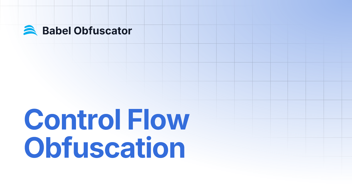 Control Flow Obfuscation | Babel Obfuscator