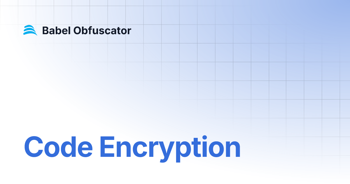 Code Encryption | Babel Obfuscator