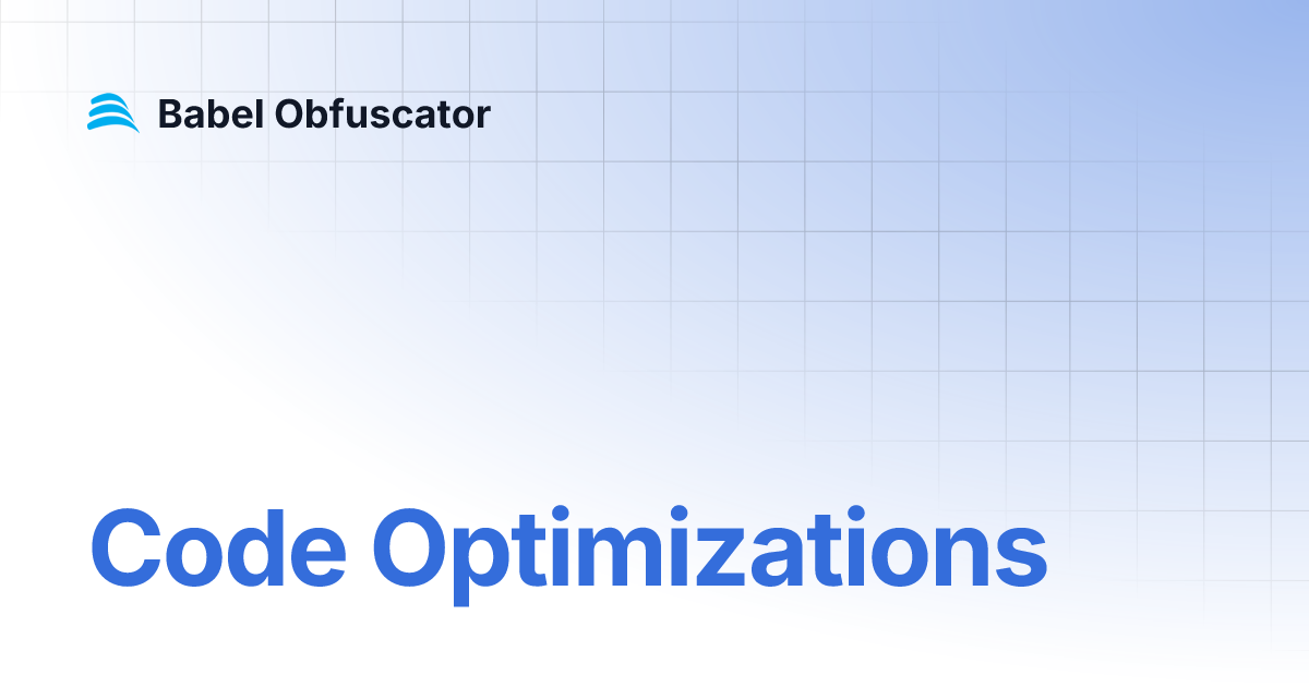 Code Optimizations | Babel Obfuscator
